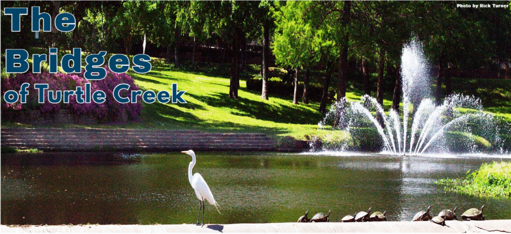 Bridges of Turtle Creek – Turtle Creek Conservancy